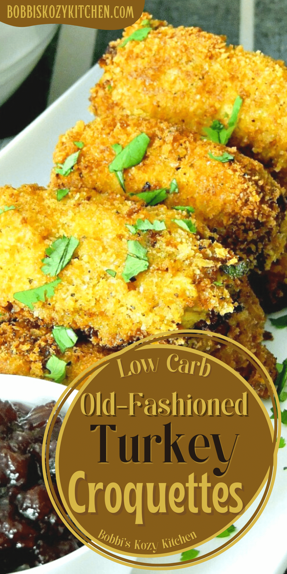 Low Carb Old Fashioned Turkey Croquettes - Bobbi's Kozy Kitchen